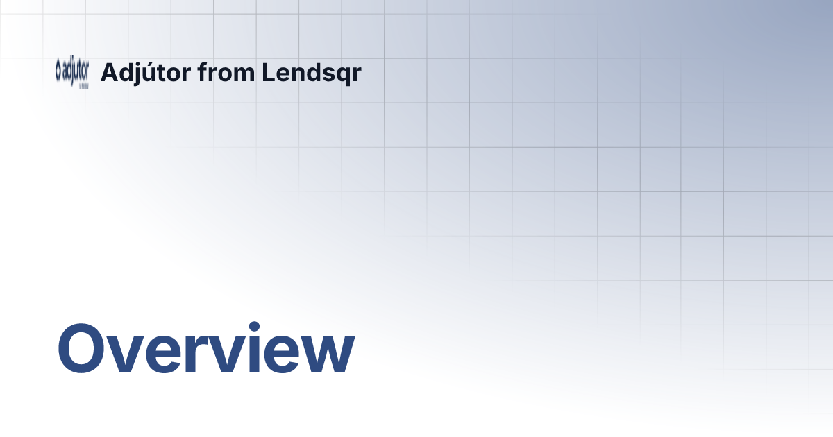 Overview | Adjútor from Lendsqr