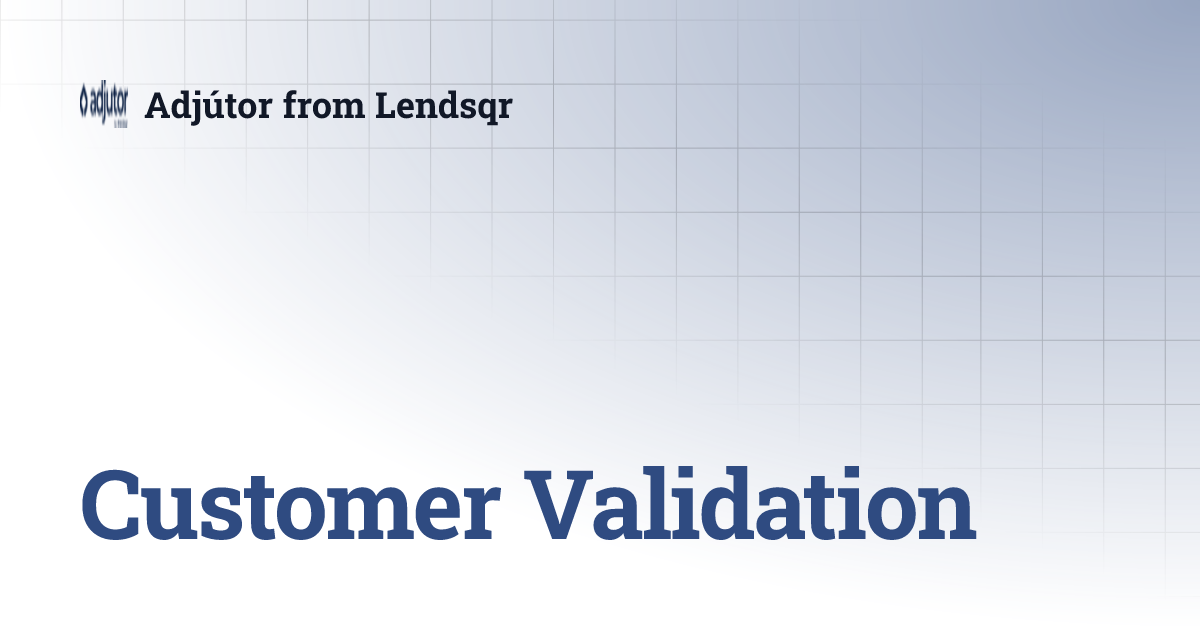 Customer Validation | Adjútor from Lendsqr
